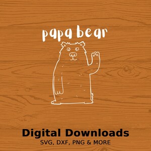Papa Bear Svg, Daddy Svg, New Dad Svg, Old Dad Svg, Super Dad Svg, Dad ...