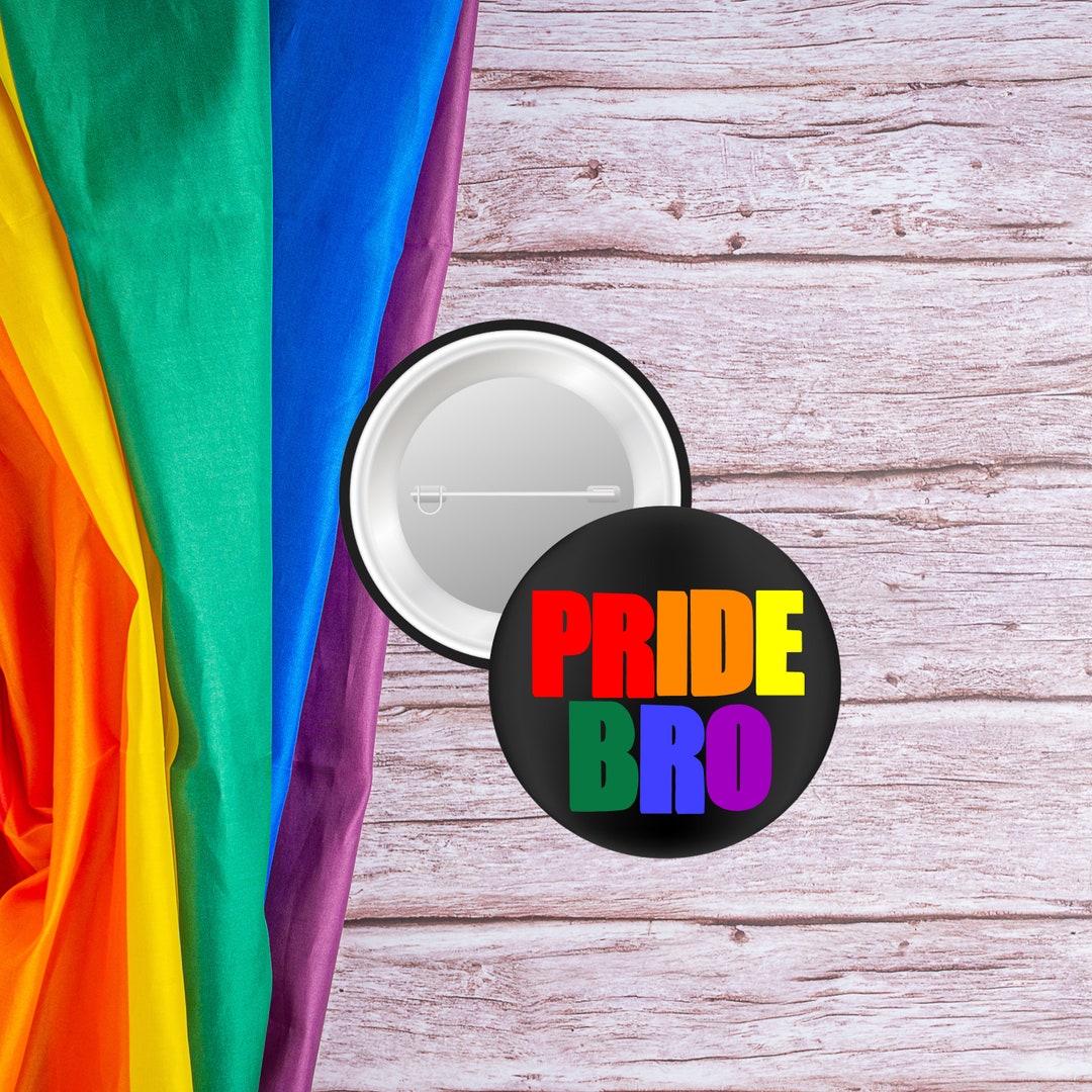 Pride Bro Pin, Pride Month Buttons, Pride Pins, Pride Ally Pin - Etsy