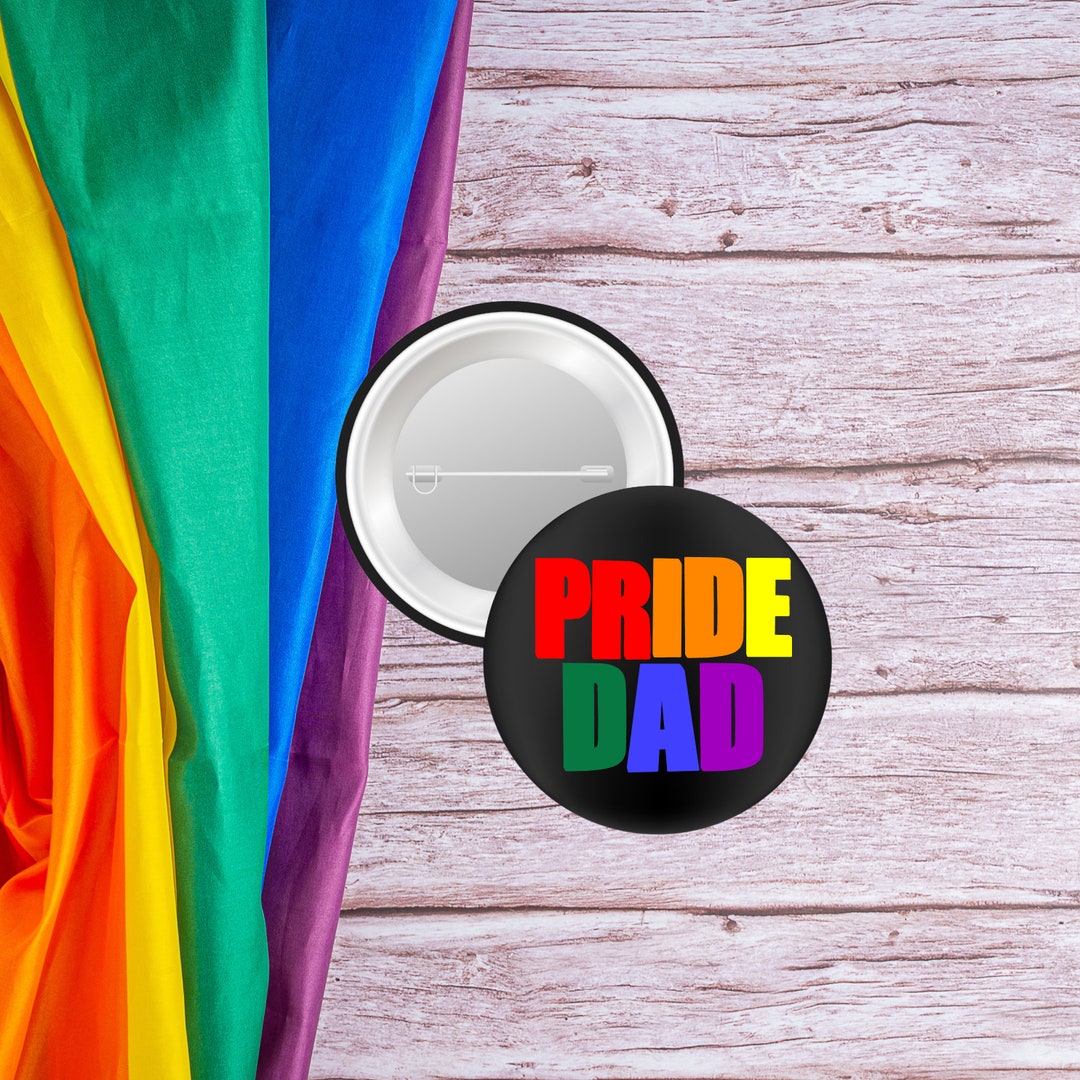 Pride Dad Pin, Pride Month Buttons, Pride Pins, Pride Ally Pin - Etsy