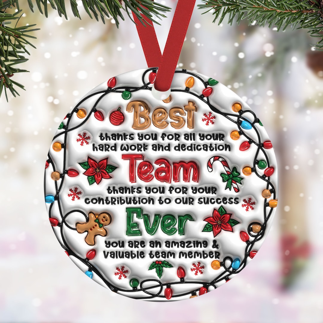 3D Best Team Ever Inflated Ornament PNG, Coworkers Ornament Puffy ...