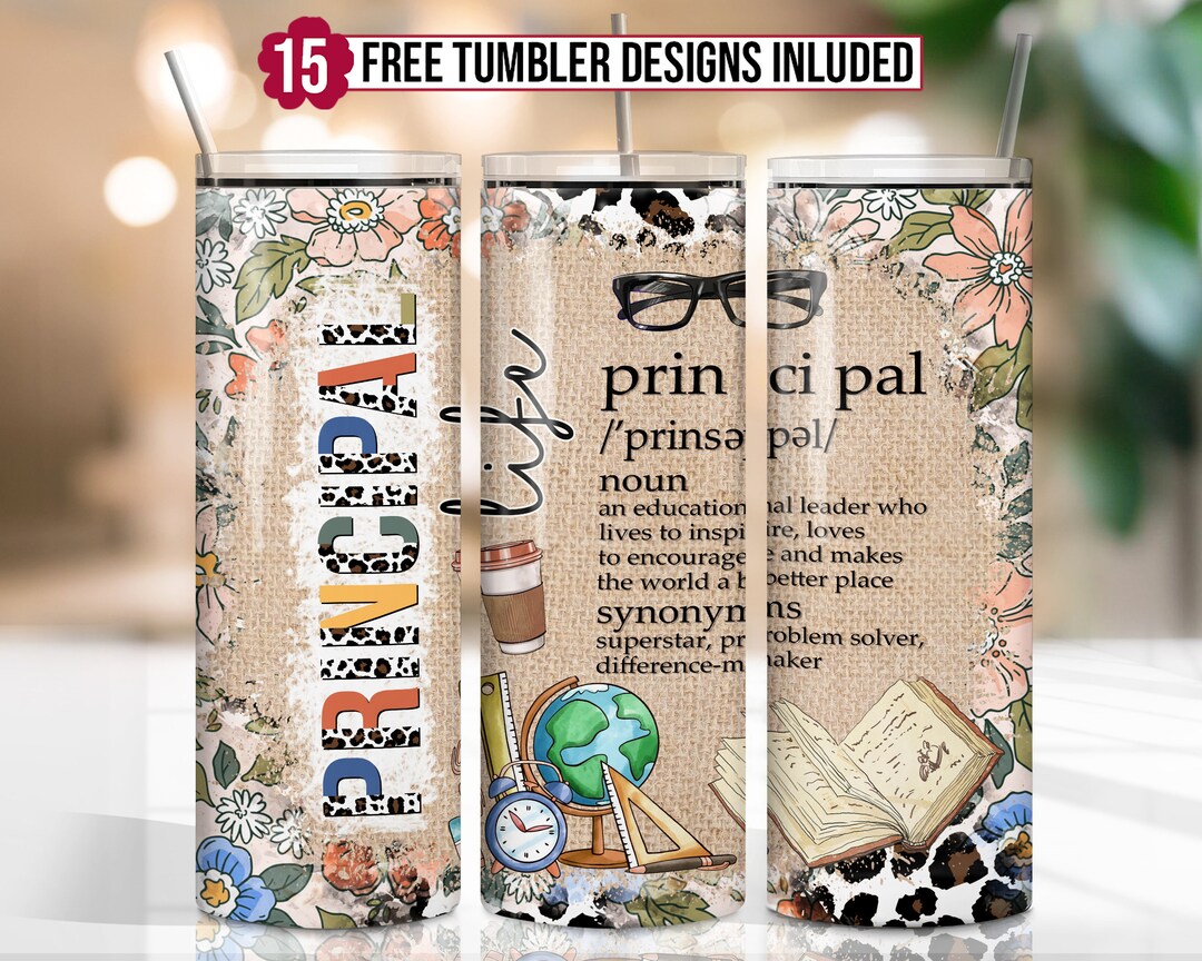20 Oz Skinny Tumbler Principal Life Sublimation Design PNG Instant ...