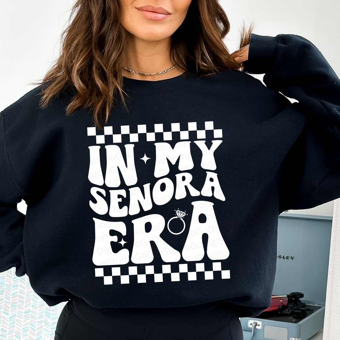 In My Senora Era PNG, Senora Era SVG, Latina Sublimation Designs ...