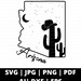 Arizona Svg Png and Cut Files for Cricut, Desert Vibes Svg, Western Svg ...