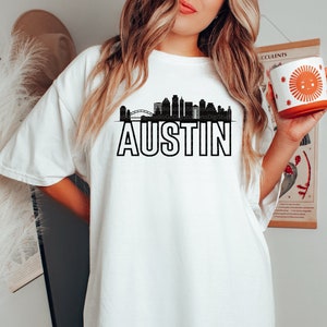 Austin Svg Png and Cut Files for Cricut, Texas Svg, Austin Skyline Svg ...