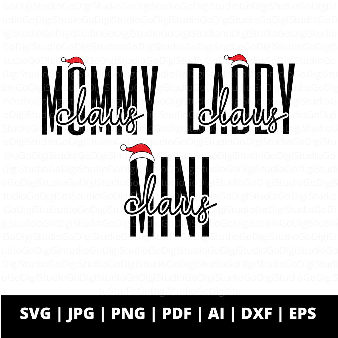 Mommy Claus Daddy Claus Mini Claus Svg Png and Cut Files for Cricut ...