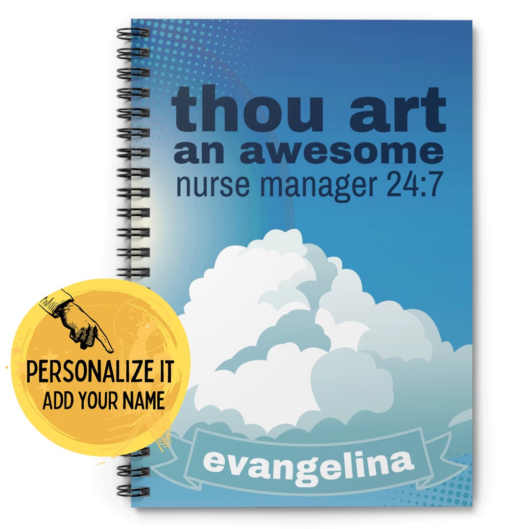 Nurse Manager Gift | Custom 6x8 Spiral Notebook Journal | Personalized ...