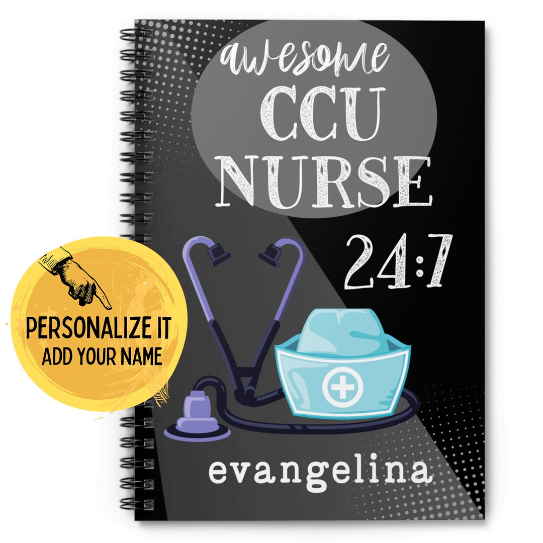 CCU Nurse Gift Custom 6x8 Spiral Bound Notebook Journal Personalized ...