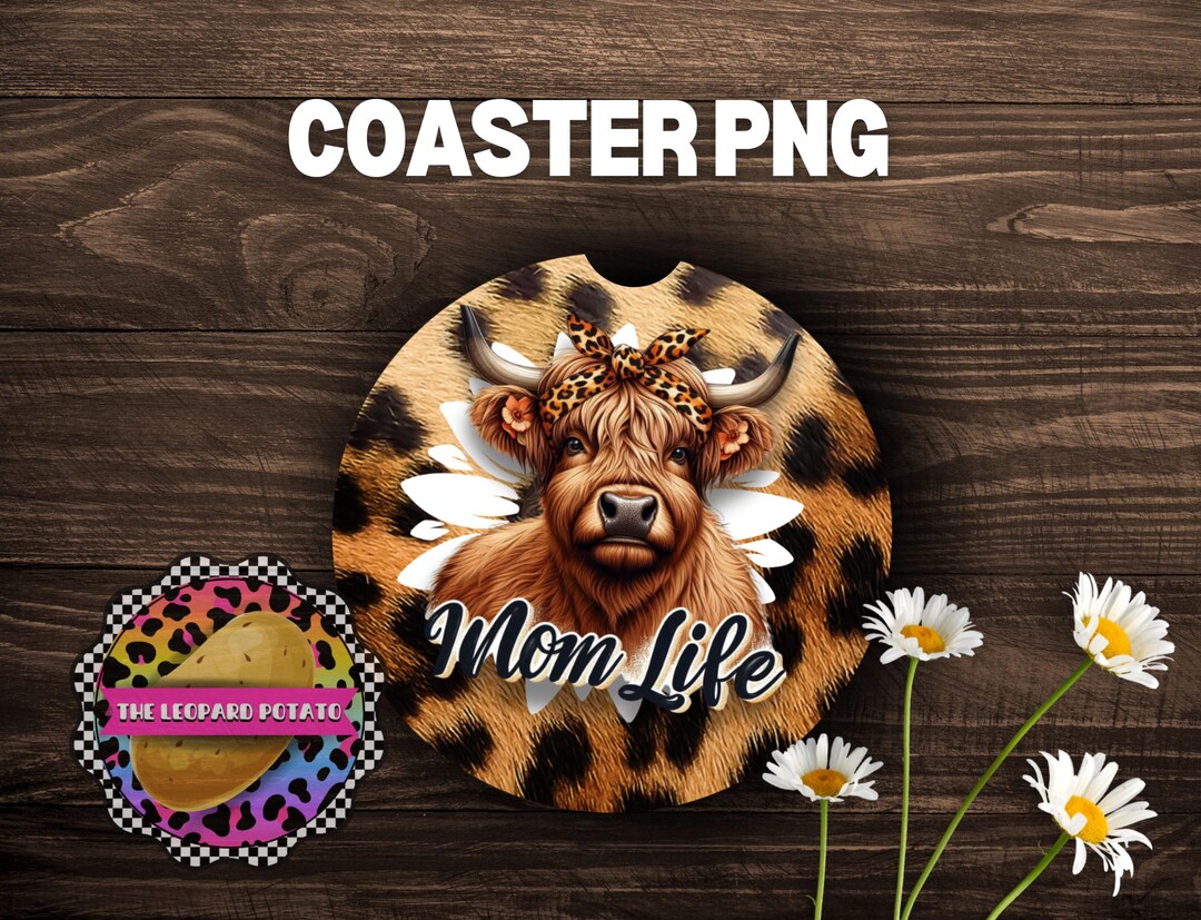 Highland Cow MOM LIFE PNG – Sublimation Coaster Design – Digital ...