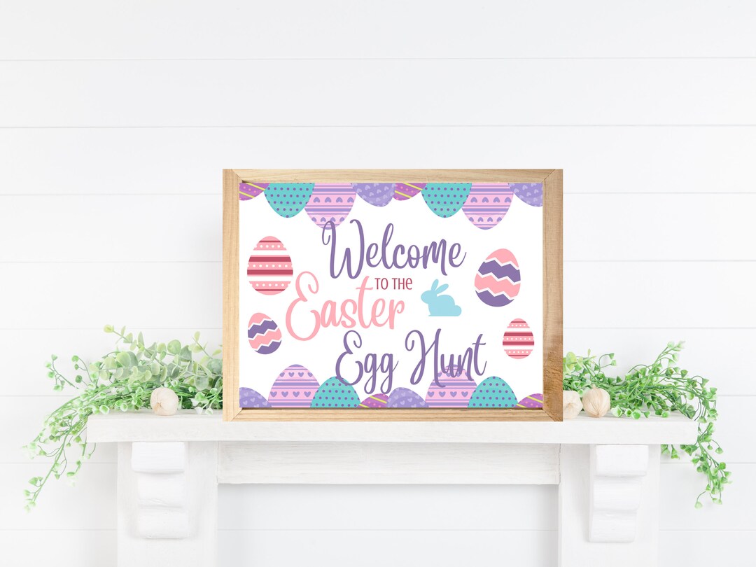 Easter Egg Hunt Welcome Sign Digital Download - Etsy