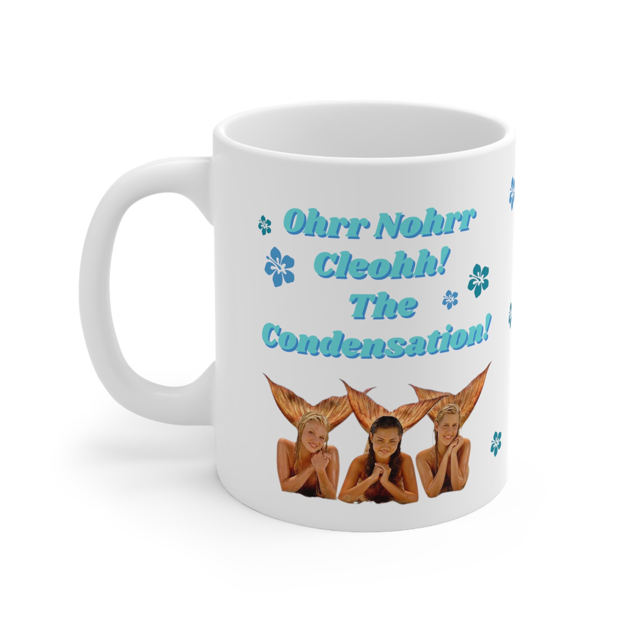 H2O Just Add Water Mug Ohhr Nohrr Cleohh the Condensation Tiktok Funny ...