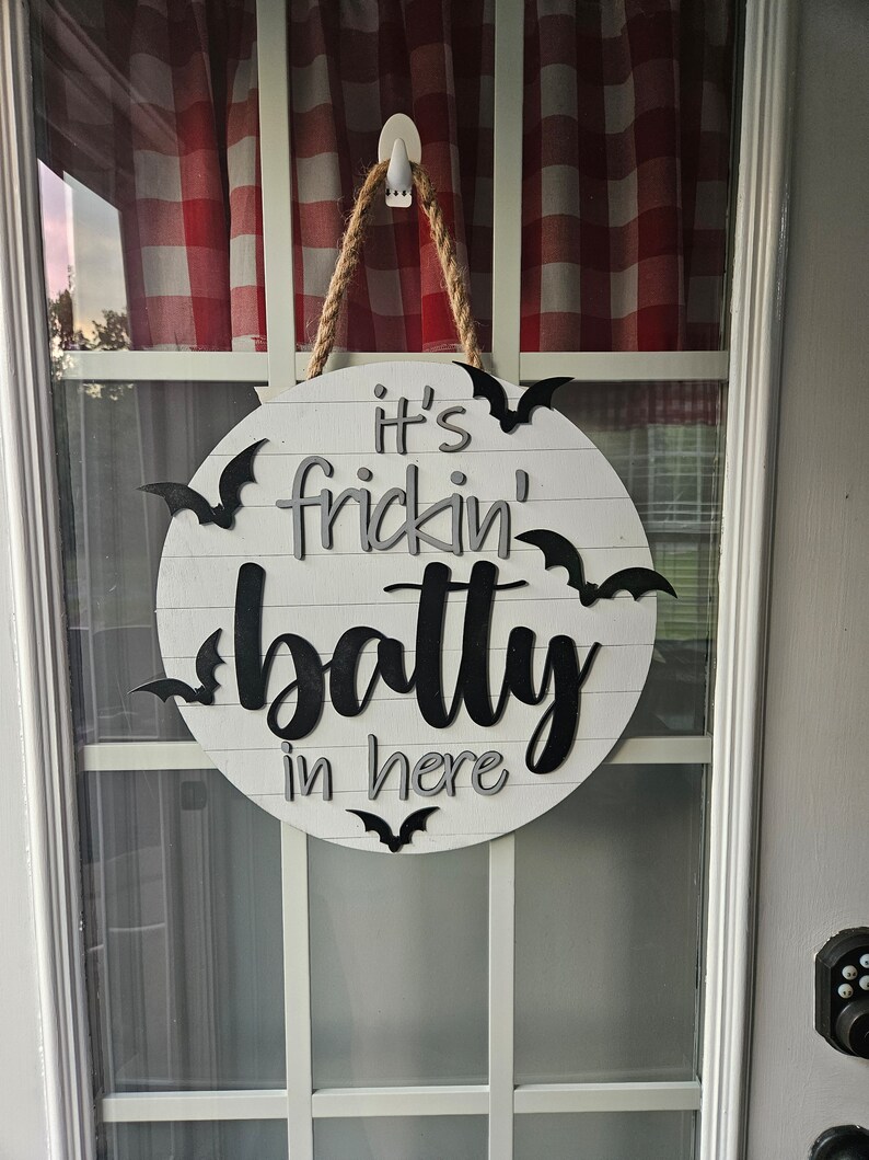 16" It's Frickin Batty Door Hanger/sign Svg Digital File - Etsy