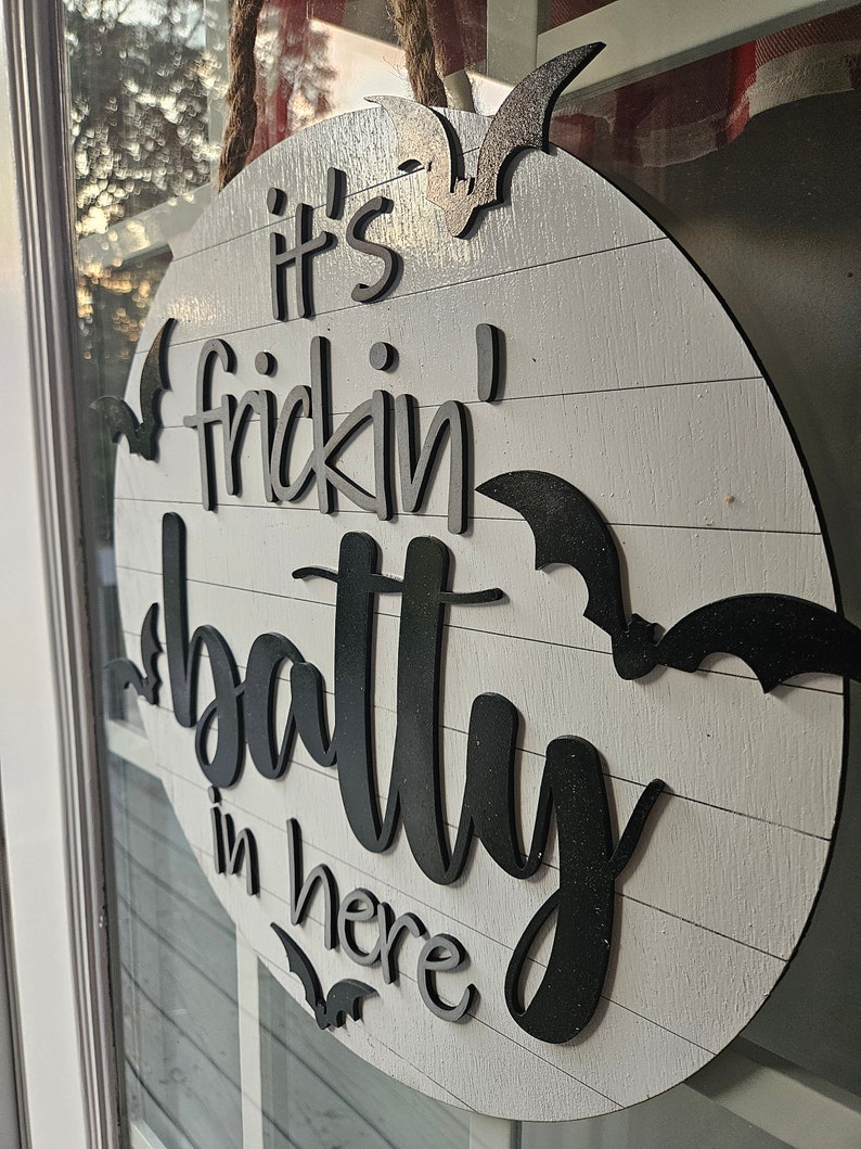 16" It's Frickin Batty Door Hanger/sign Svg Digital File - Etsy