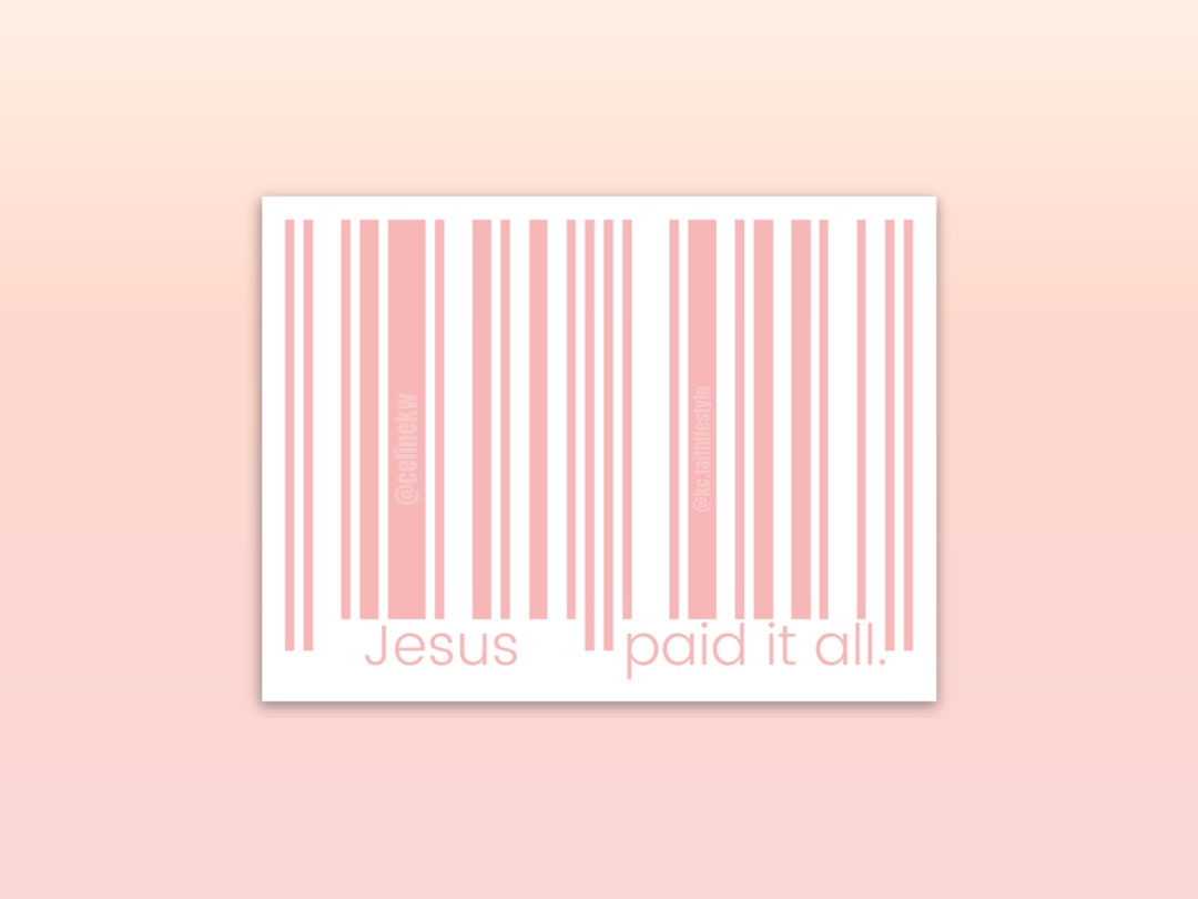 Barcode Sticker Jesus Paid It All Sticker - Etsy