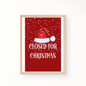 Closed for Christmas, Closed for Christmas Sign, Digital Download ...