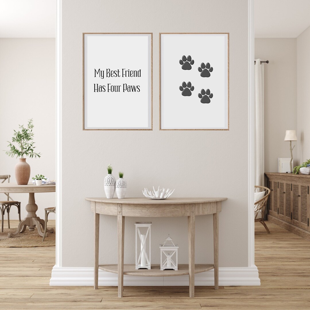 My Best Friend Has Four Paws, Dog Quotes, Digital Download, Dog Lovers ...