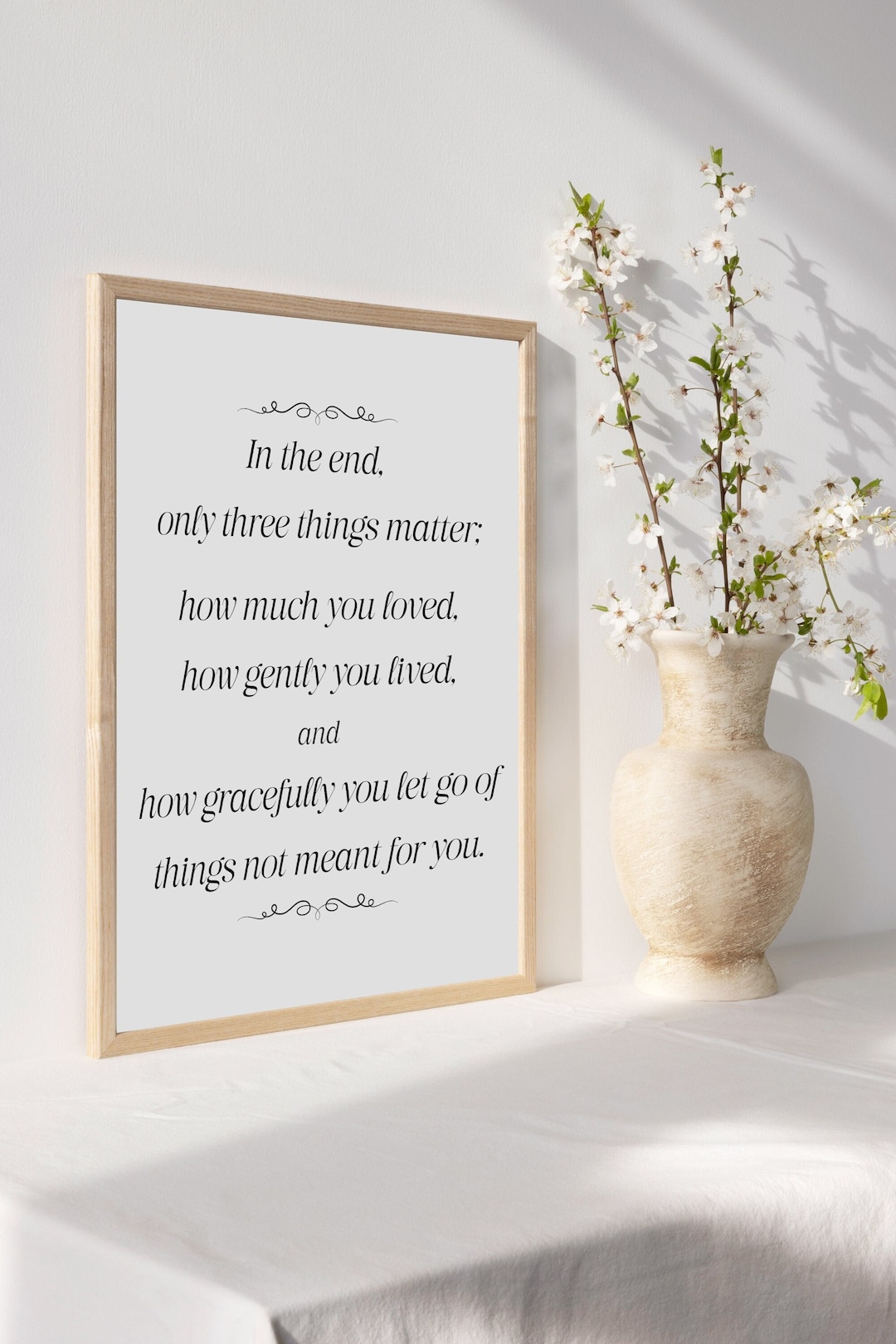In the End Only Three Things Matter, Inspirational Quote Print, DIGITAL ...