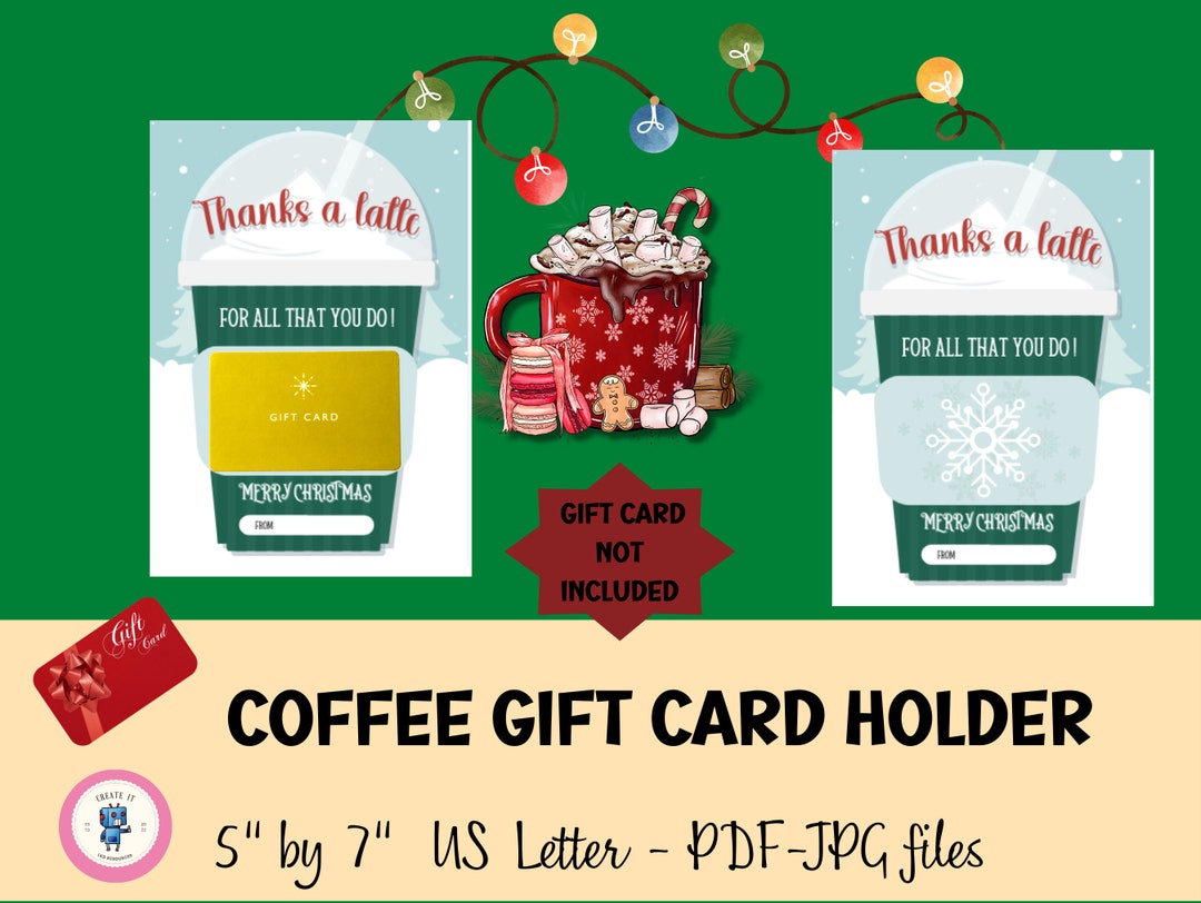 Printable Christmas Coffee Gift Card Holder: Thanks a Latte (digital ...
