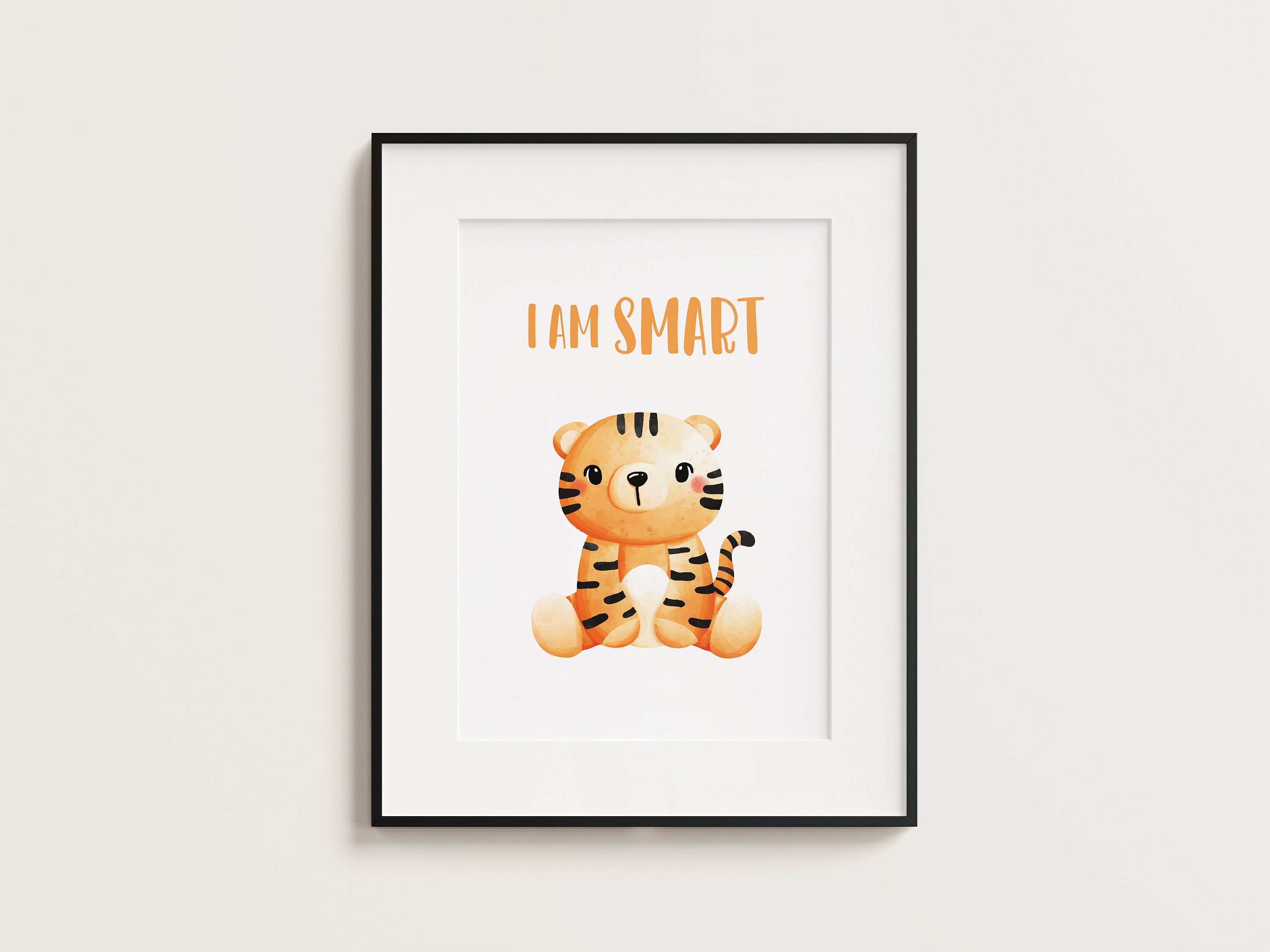 Tiger I Am Smart Affirmation | Printable Wall Art Prints | Home Nursery ...