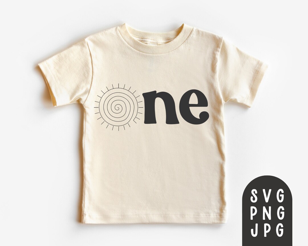One Sun Svg, One Svg, First Birthday Shirt Svg, Toddler Birthday Shirt ...