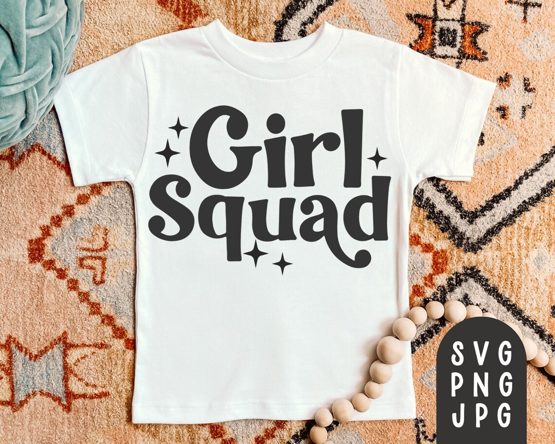 Girls Squad Svg, Toddler Girl Svg, Little Girl Shirt Svg, Toddler Girl ...