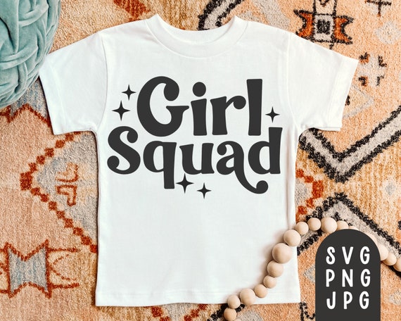 Girls Squad Svg Toddler Girl Svg Little Girl Shirt Svg - Etsy