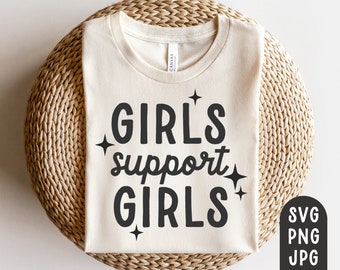 Girl Support Girls Svg - Etsy