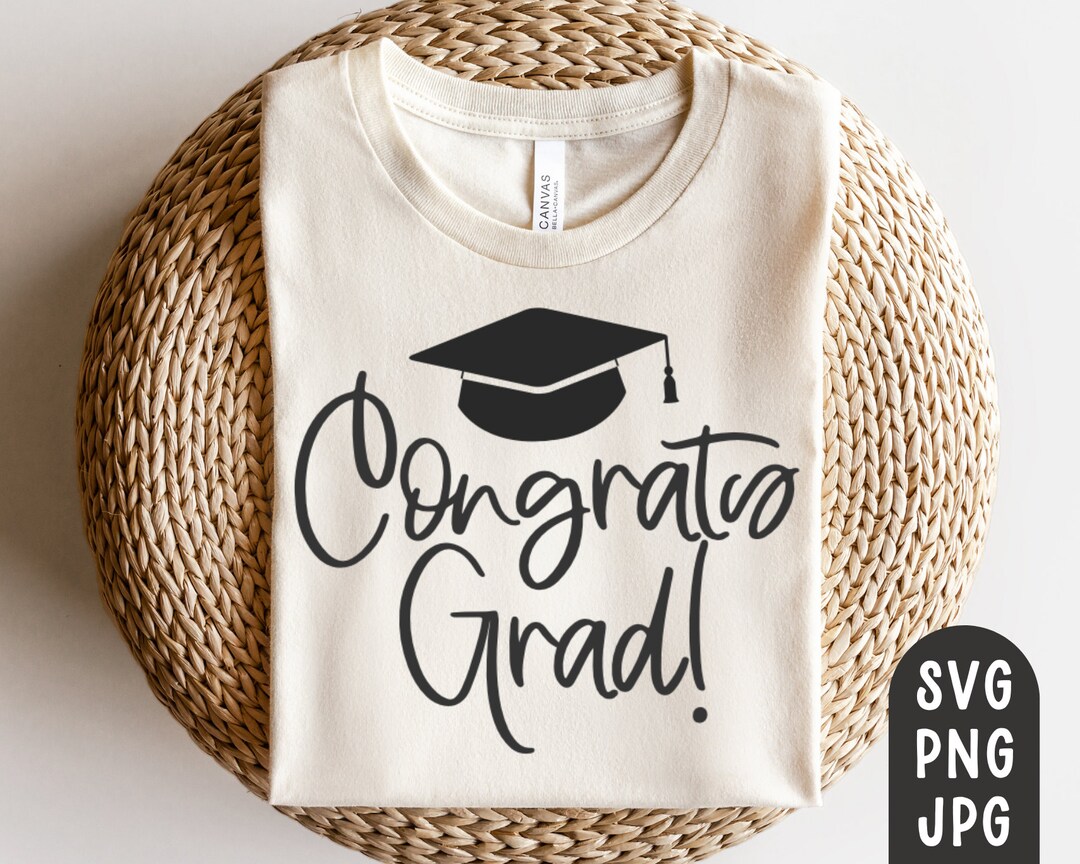 Graduation Svg, Congrats Grad Svg, Congrats Graduate Svg, Graduation ...