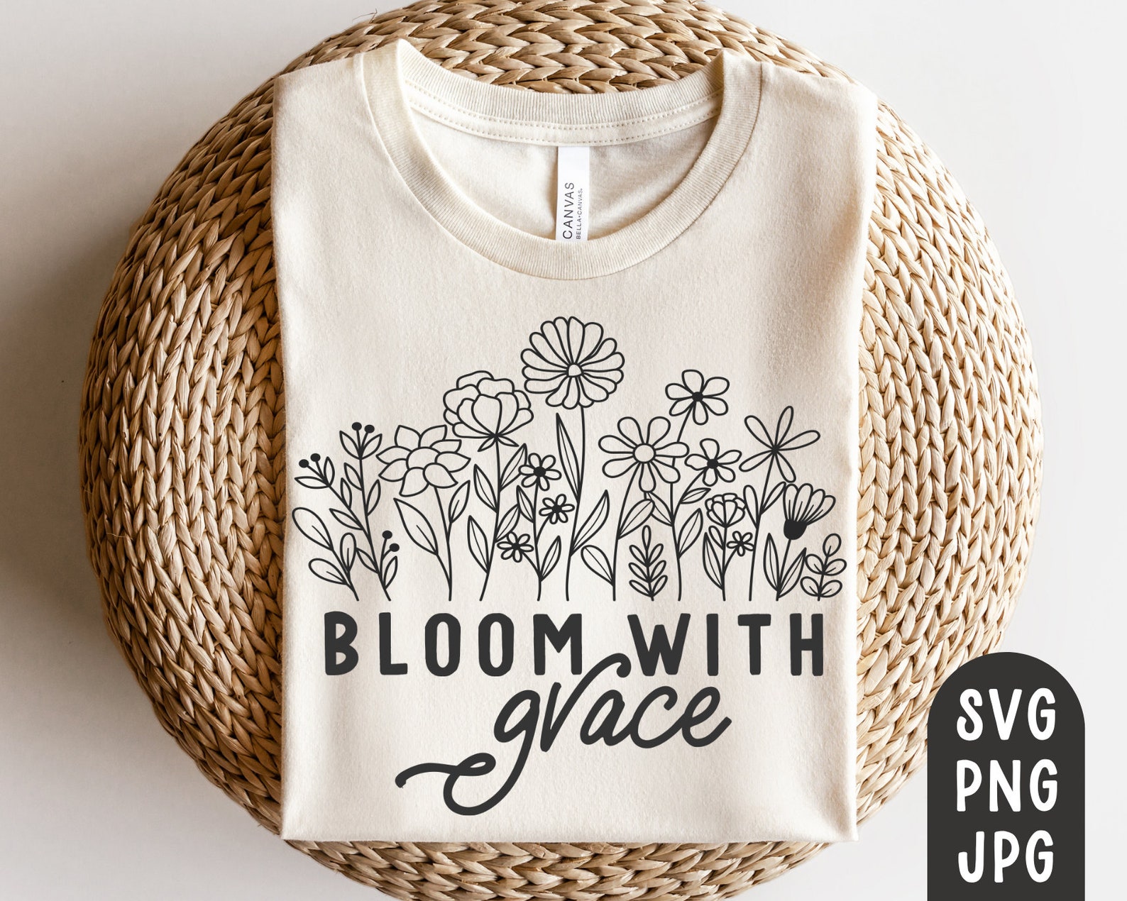 Bloom With Grace Svg, Wildflowers Svg, Floral Svg, Spring Svg, Blooming ...