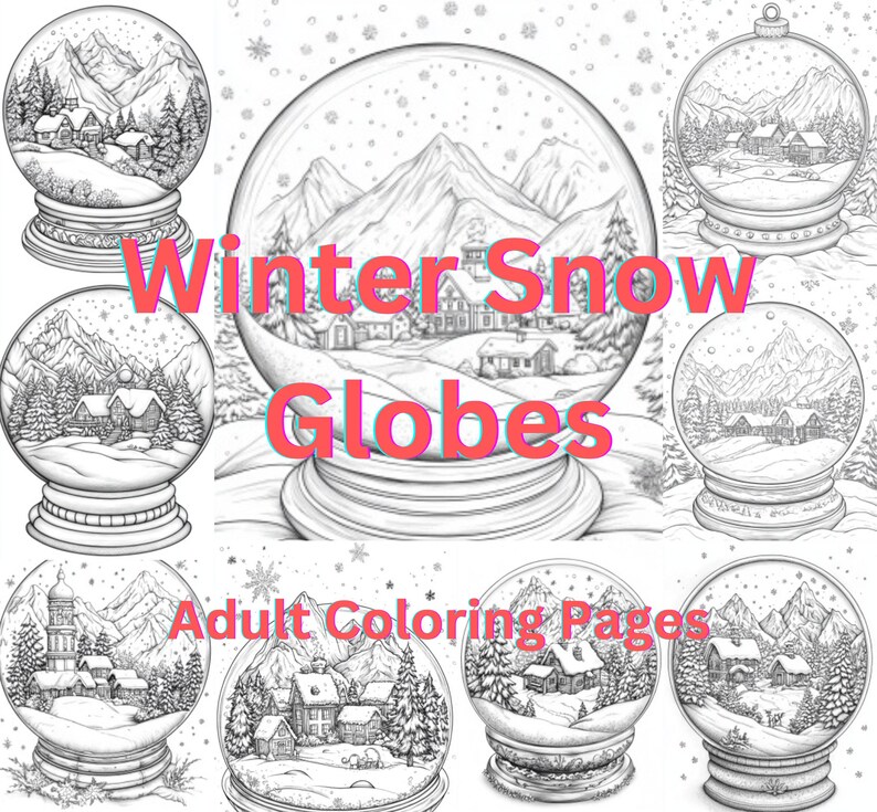 50 Winter Snow Globes Coloring Pages in a Single Pdf Format. Ready to ...