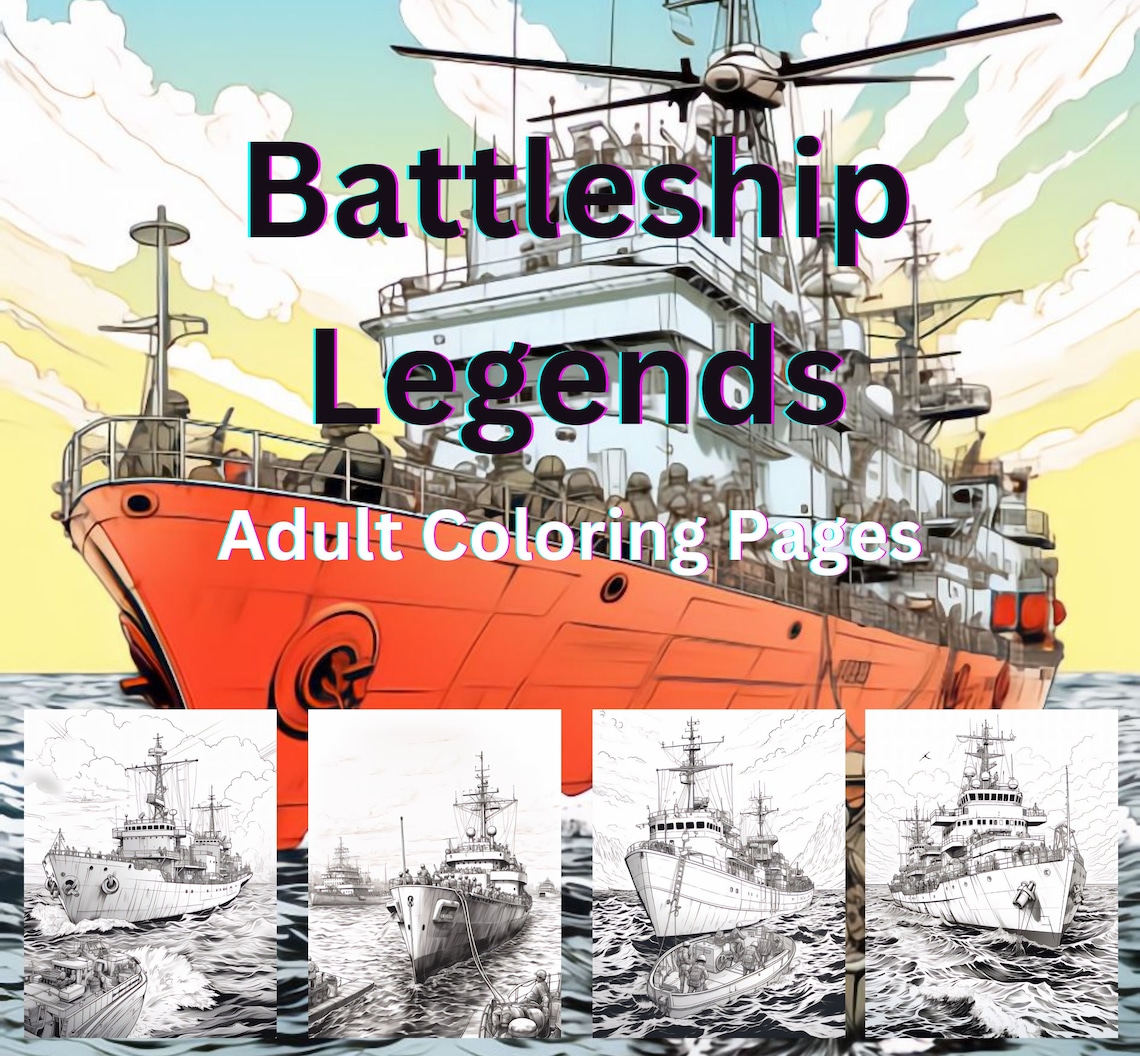 50 Battleship Legends Coloring Pages in a Single Pdf Format. Ready to ...