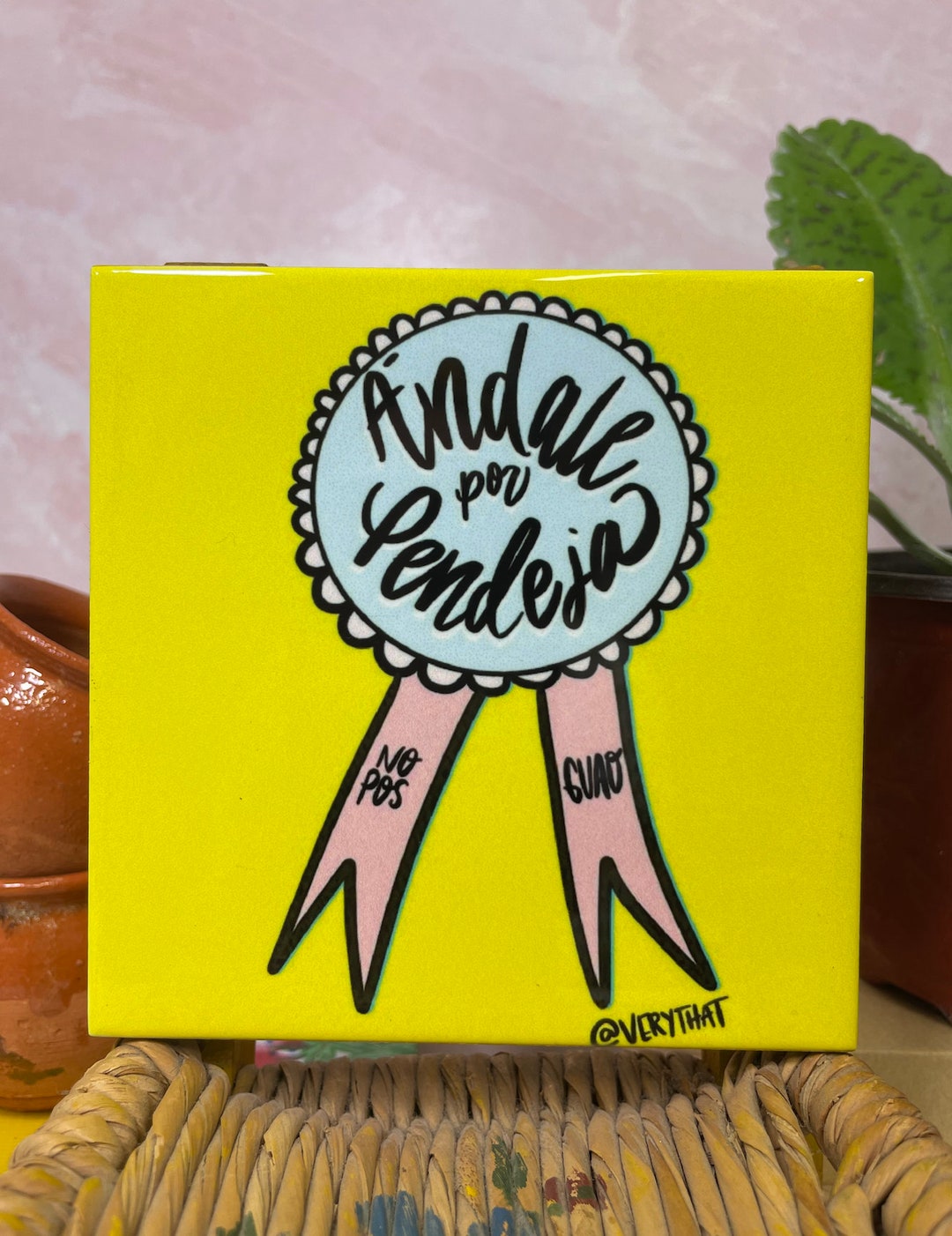 Andale Por Pendeja Award Tile / Coaster Very That Latina Owned Queer ...