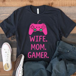 Wife Mom Gamer PNG - Funny Gaming Mom Digital Download - Girl Gamer ...