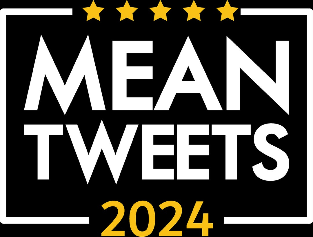 Mean Tweets 2024 PNG Digital File Funny Support Donald Trump Png ...