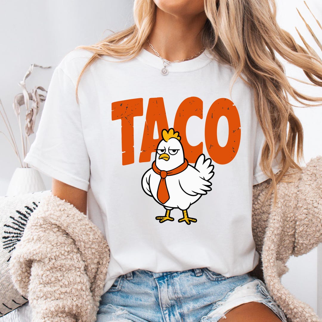 TACO Chicken Shirt, Trump Always Chickens Out Tee, Anti-dt Political ...
