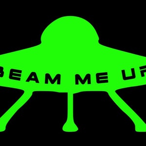 Beam Me UP Flying Saucer Adhesive Vinyl for Truck, Car, Window, Van, RV ...