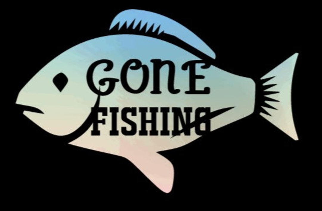 Gone Fishing Vinyl Decal, Removable/permanent or Iron-on for Car Truck ...