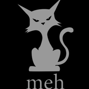 Meh. Cat. Funny Vinyl Decal Looks Great on a Laptop, Car, Truck, Wall ...