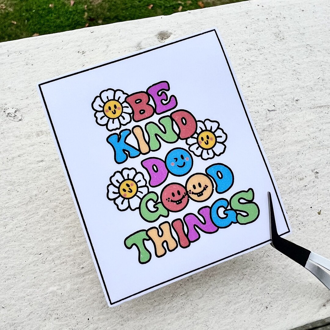 Be Kind/kindness Sticker/choose Kindness/mental Health Sticker/kindness ...
