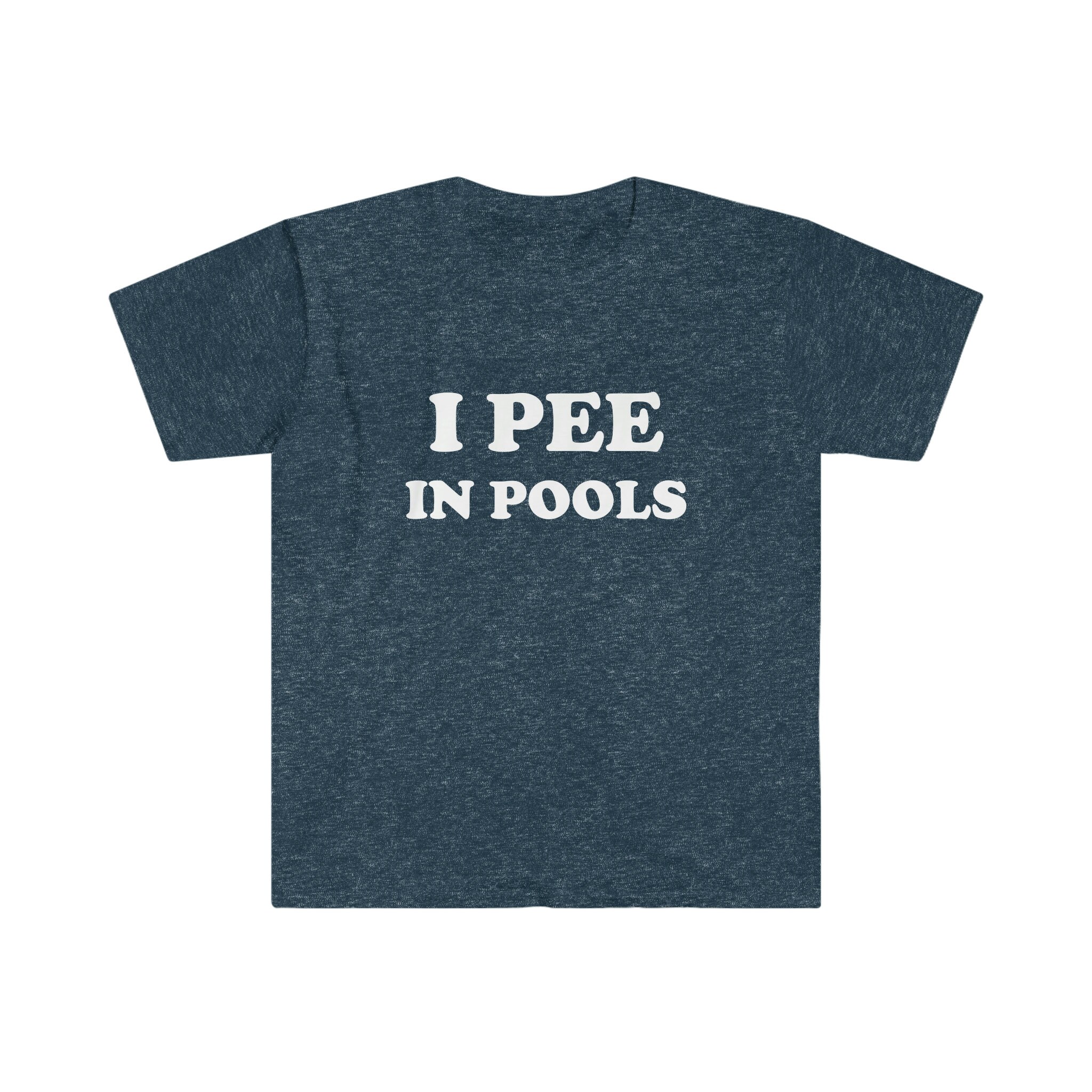 I Pee in Pools Shirt Funny Shirts Funny Unisex Shirt Funny - Etsy