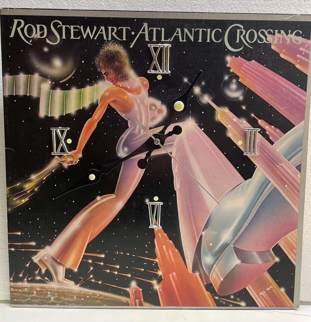 Rod Stewart Atlantic Crossing Original Vinyl Record 33 Rpm Album Clock Ca 1975 - Etsy