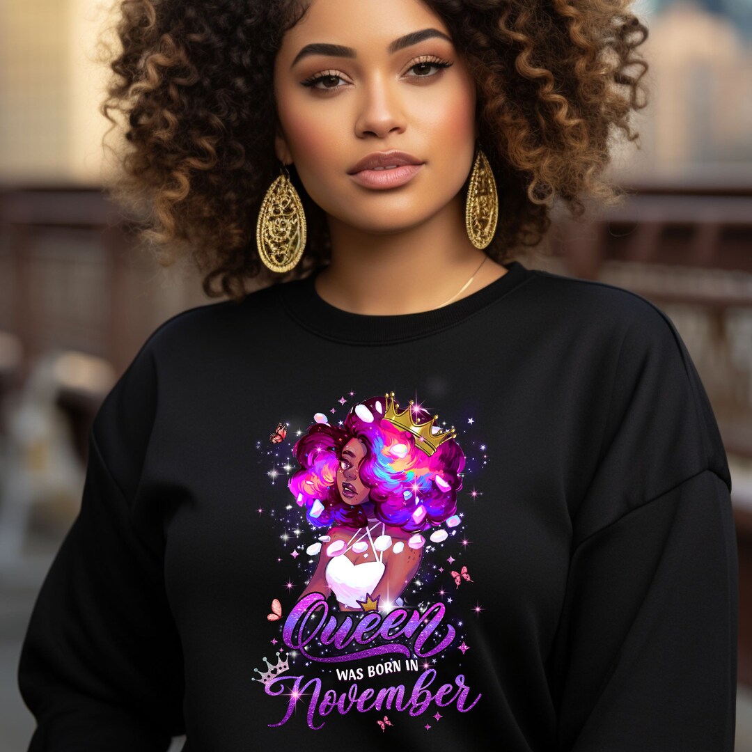 Queen Was Born in November Shirt Glamorous Birthday Queen - Etsy