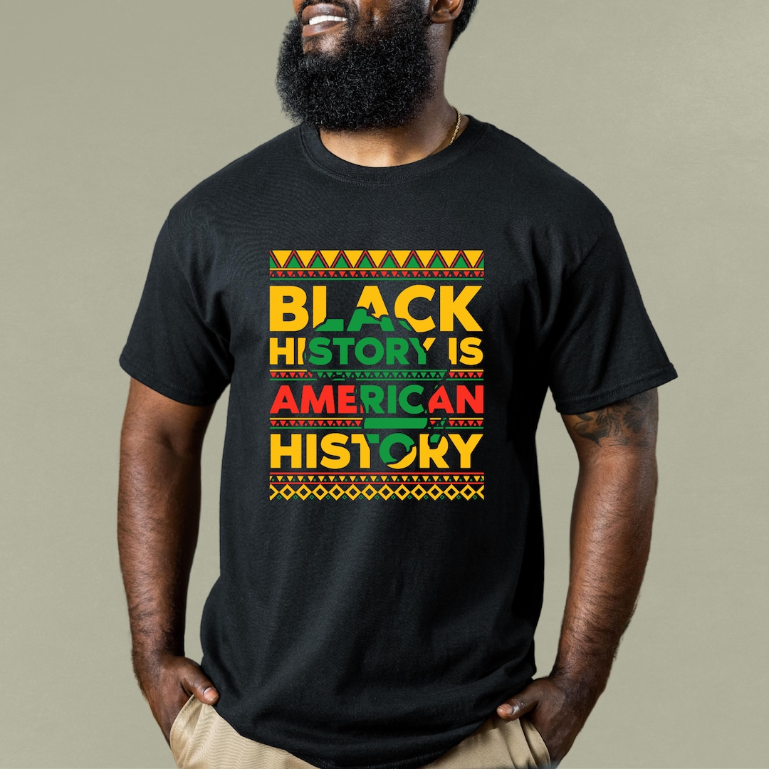 Black History is American History T-shirt, Black History Month Shirts ...