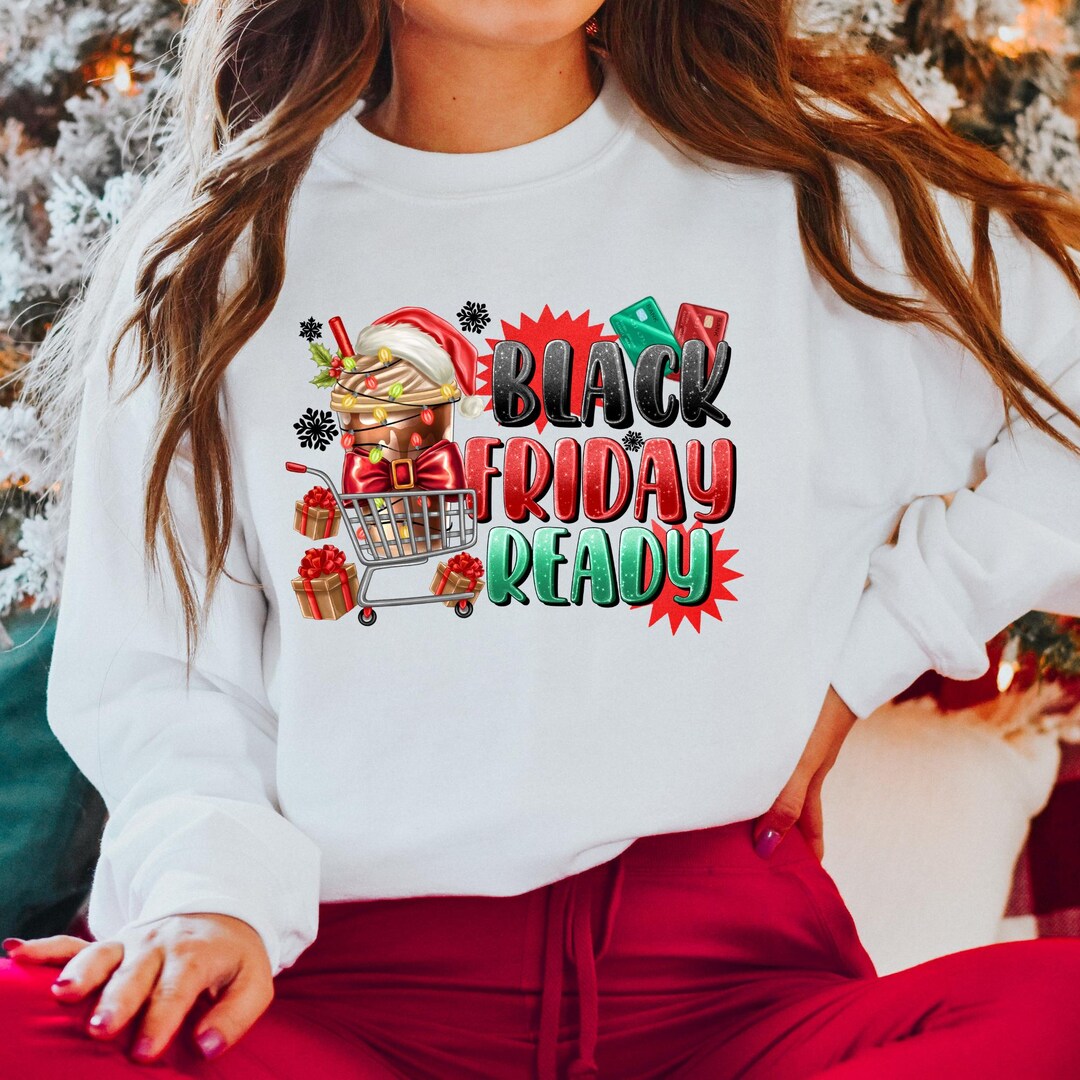 Black Friday Ready Shirt, Black Friday Shirts, Shopping Shirts - Etsy