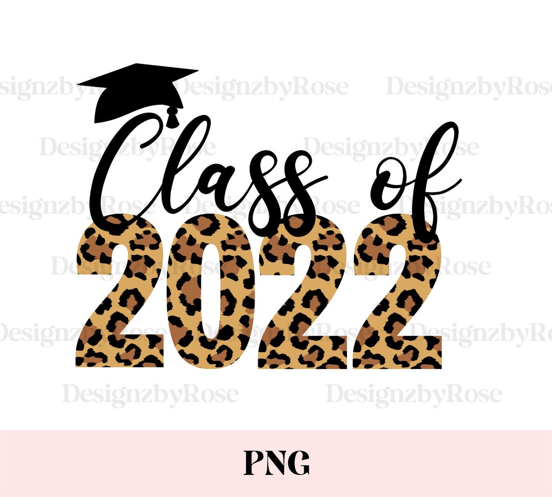 Graduation PNG, Class of 2022 PNG, Digital Download, Senior 2022, Class ...