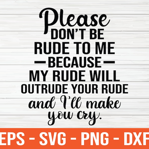 Please Dont Be Rude - Etsy UK