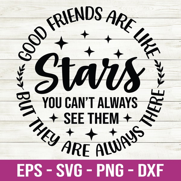 Good Friends Are Like Stars Svg - Etsy