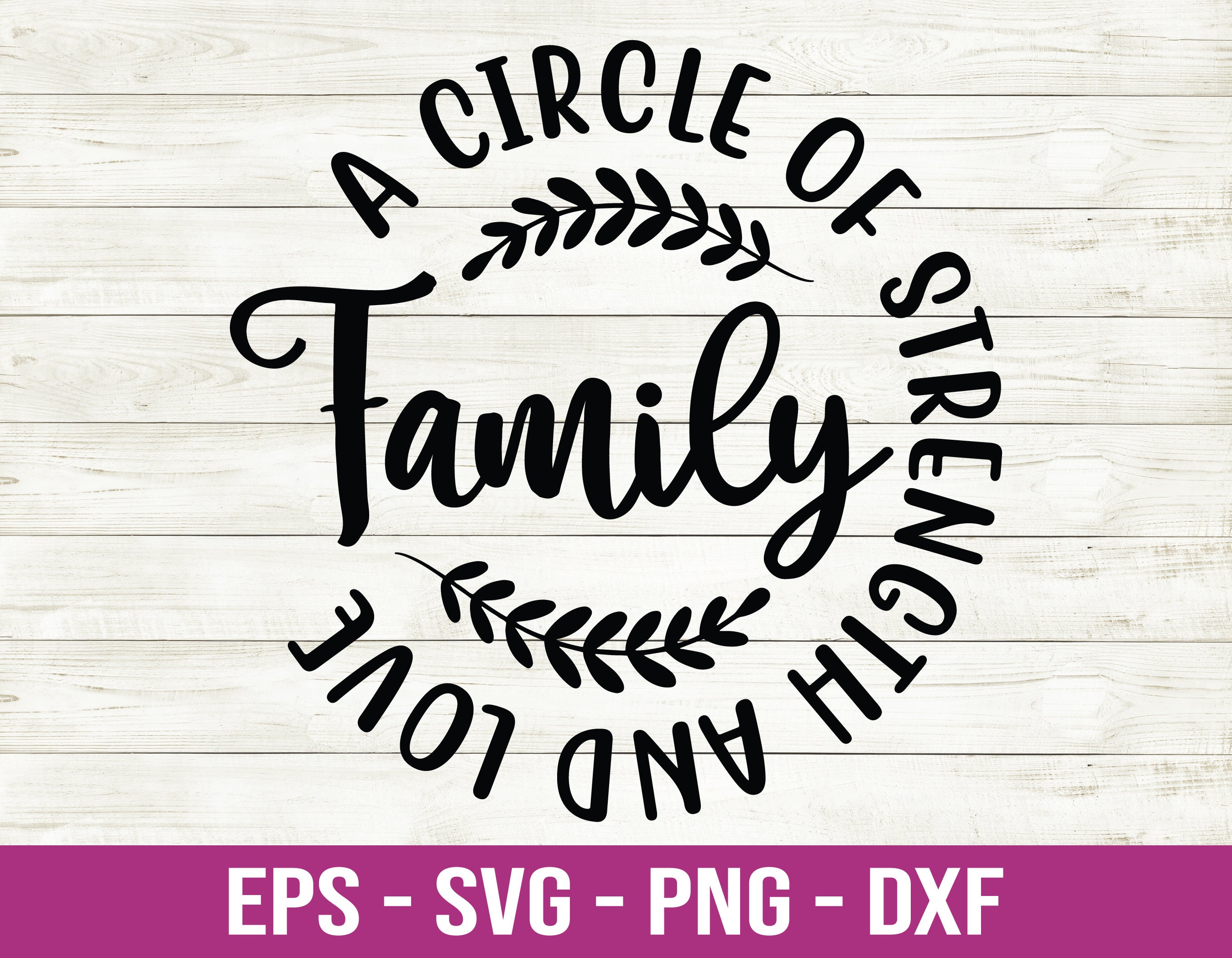 Family A Circle of Strength and Love SVG, Family Svg, Family Quote Svg ...