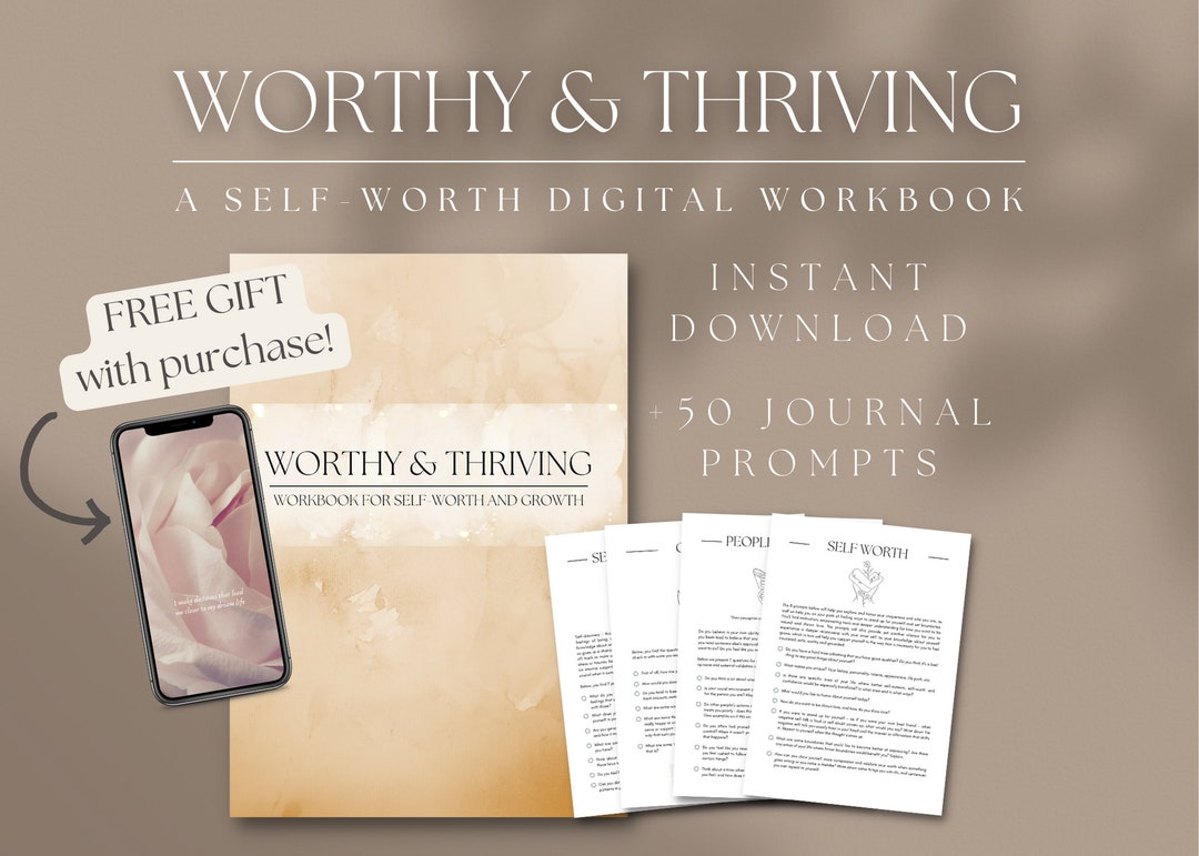 WORTHY AND THRIVING Journal Prompts for Self Worth and Self Esteem ...