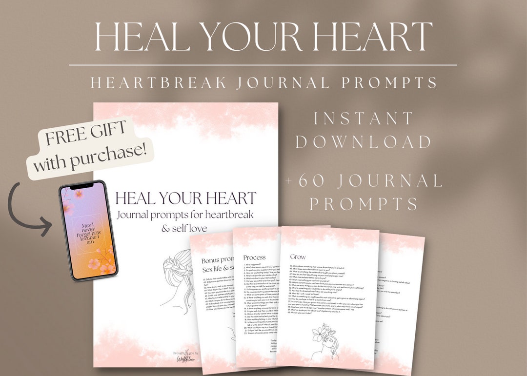 HEAL YOUR HEART Heartbreak Journal Prompts for Breakup Journal Prompts ...