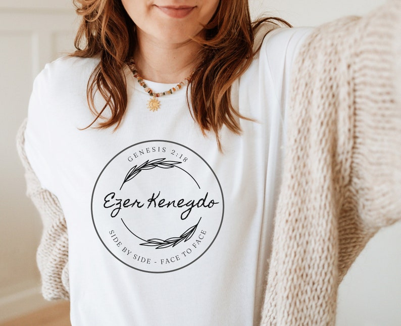 Genesis 2:18, Ezer Shirt, Ezer Kenegdo, Helper Shirt, Christian T-shirt ...